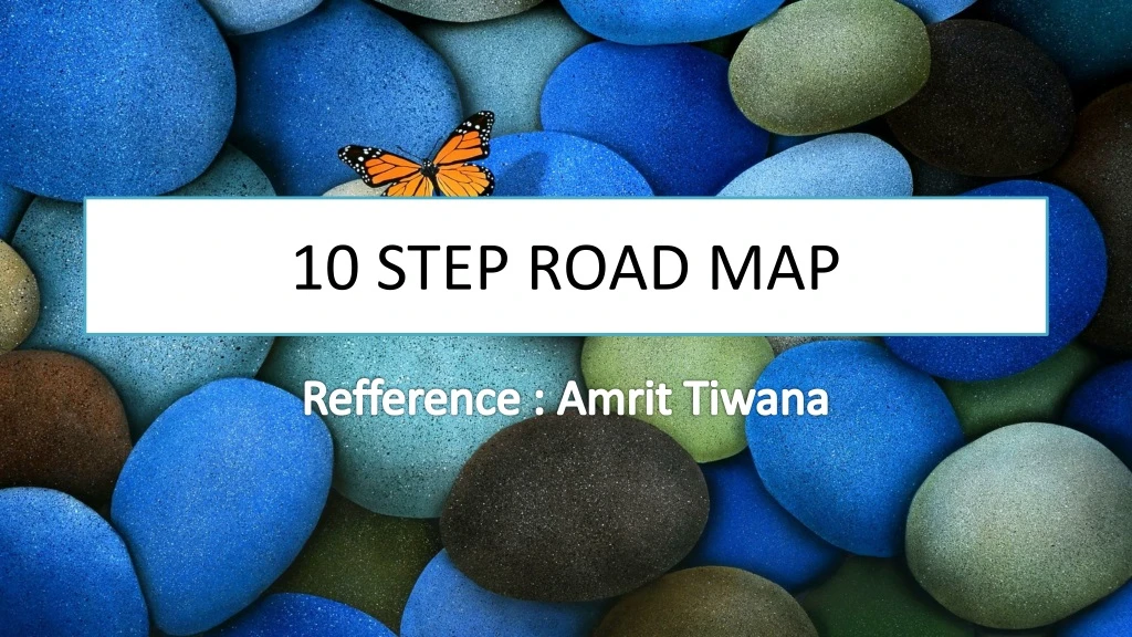 PPT - 10 STEP ROAD MAP PowerPoint Presentation, free download - ID:8893861