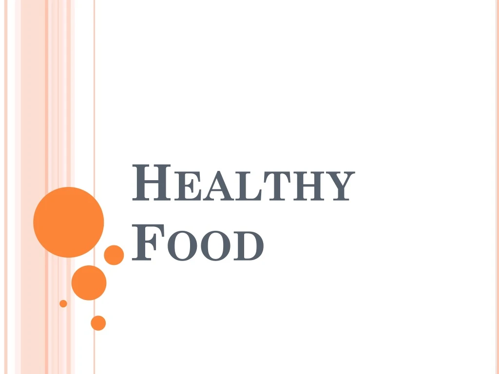 PPT - Healthy Food PowerPoint Presentation, free download - ID:8896548