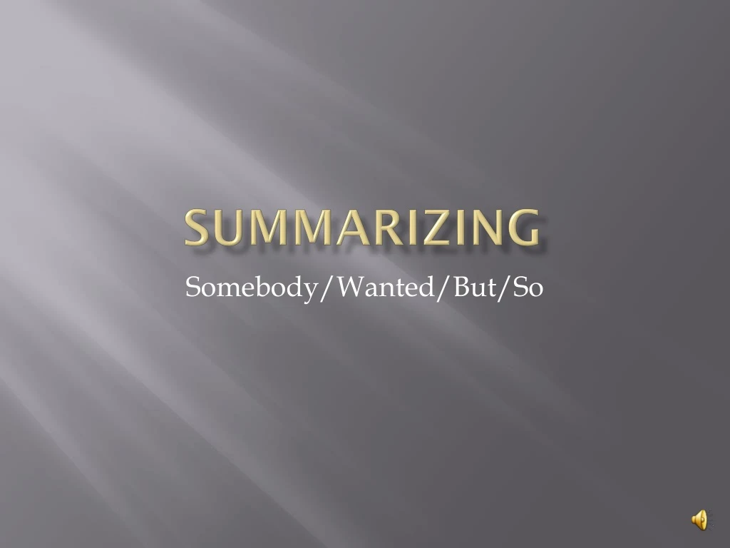 PPT - Summarizing PowerPoint Presentation, free download - ID:8896828 PPT - Summarizing PowerPoint Presentation, free download - ID:8896828