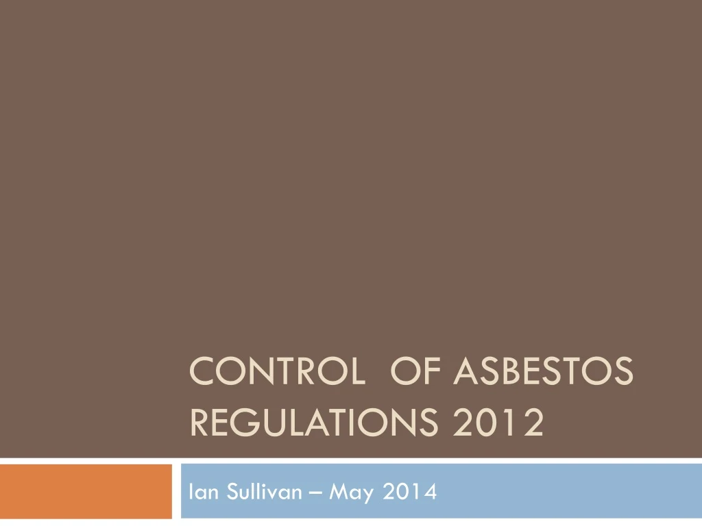 Ppt Control Of Asbestos Regulations 2012 Powerpoint Presentation