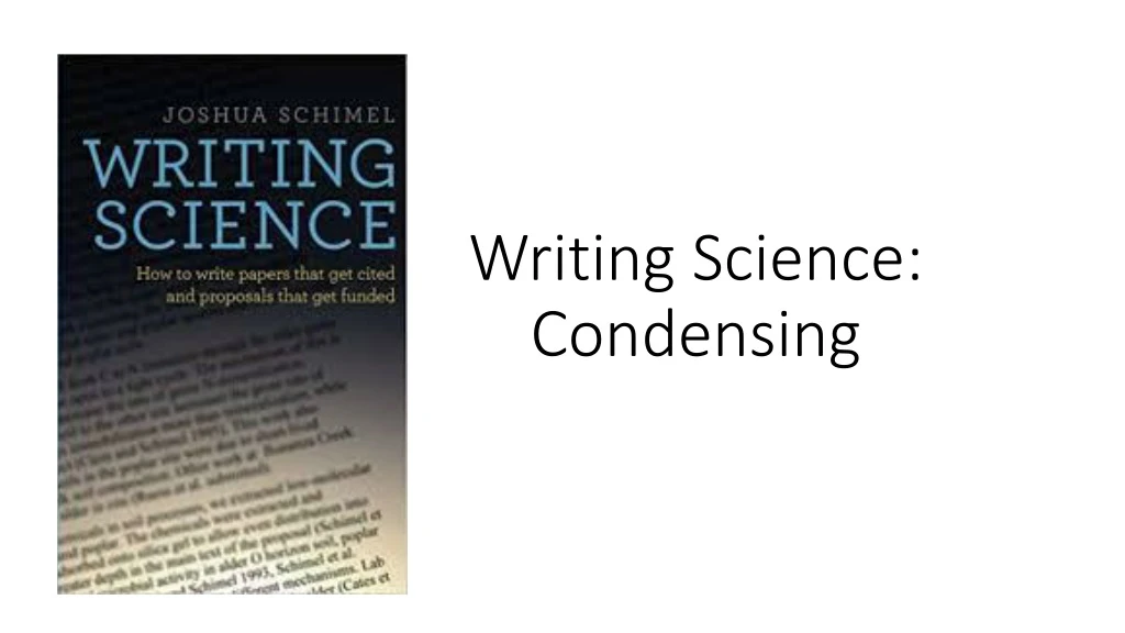 PPT - Writing Science: Condensing PowerPoint Presentation, free ...