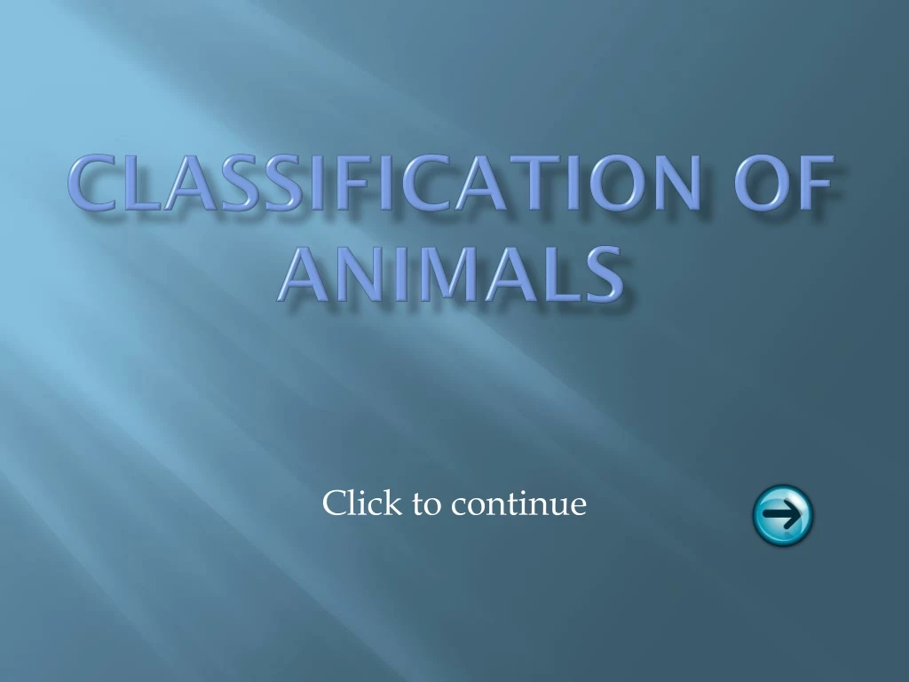 PPT - Classification of Animals PowerPoint Presentation, free download ...