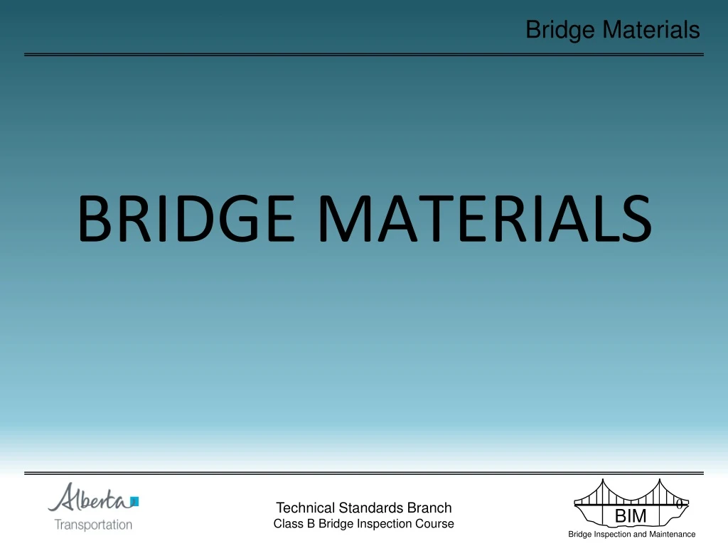 PPT - BRIDGE MATERIALS PowerPoint Presentation, free download - ID:8904539