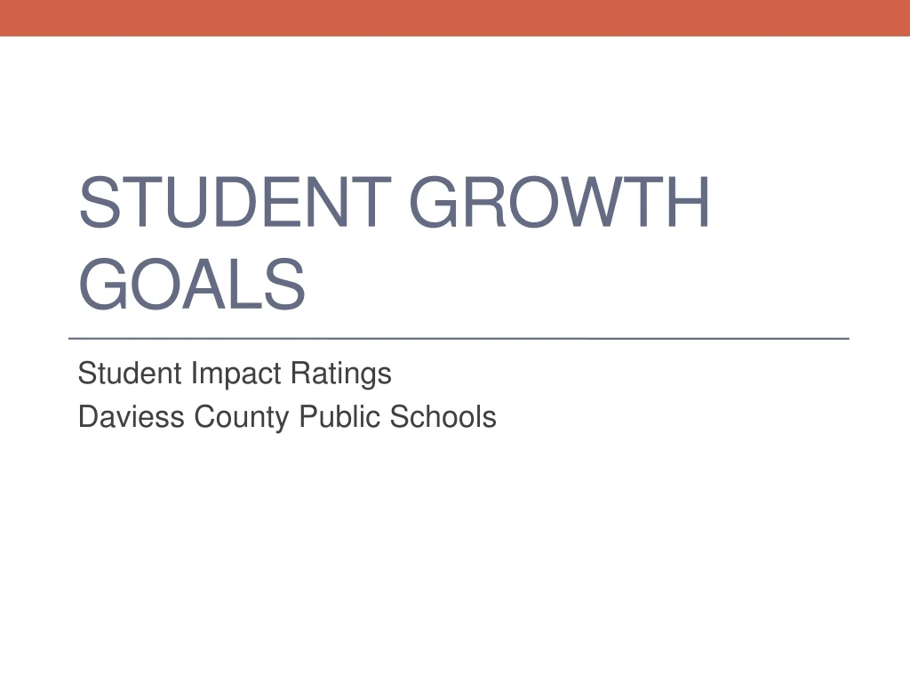 PPT - Student Growth Goals PowerPoint Presentation, free download - ID ...