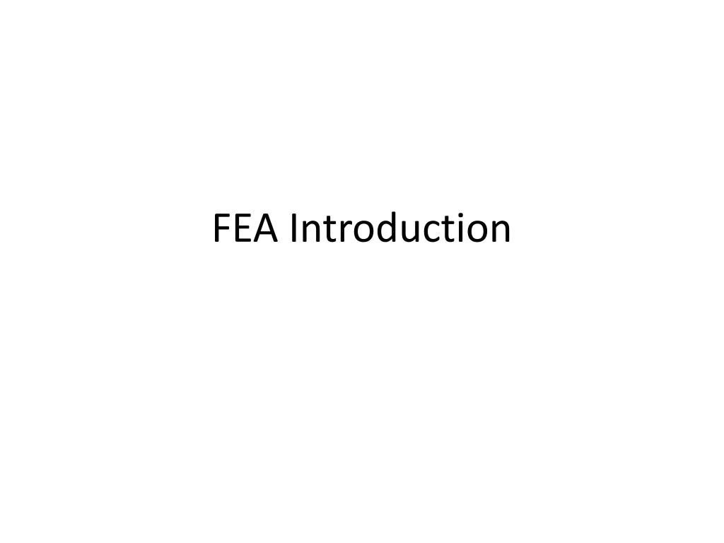 PPT - FEA Introduction PowerPoint Presentation, free download - ID:8905710