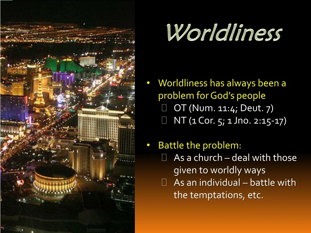 PPT - Worldliness PowerPoint Presentation, free download - ID:8905967