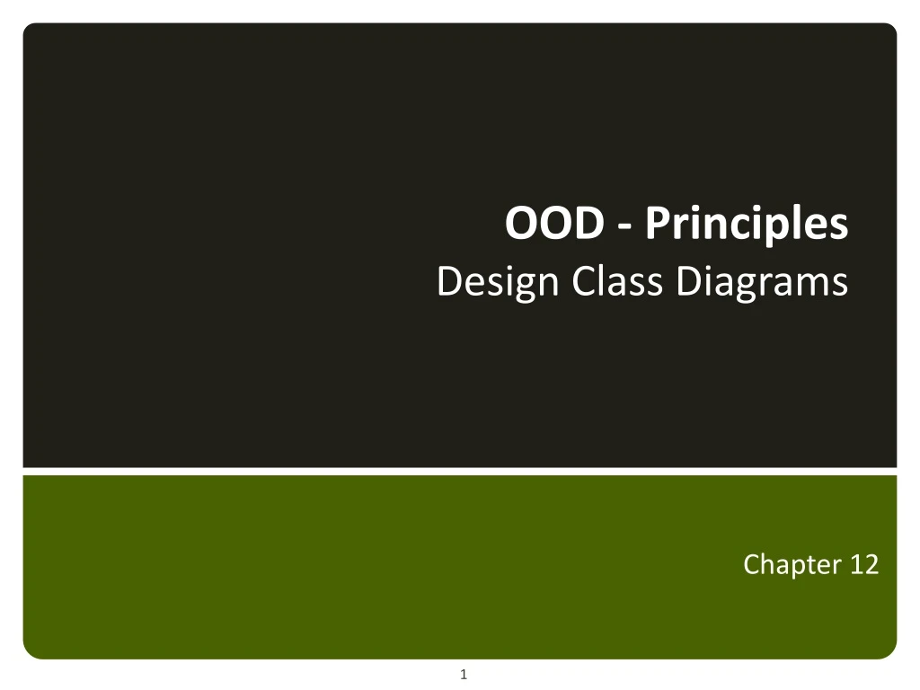 PPT - OOD - Principles Design Class Diagrams PowerPoint Presentation ...
