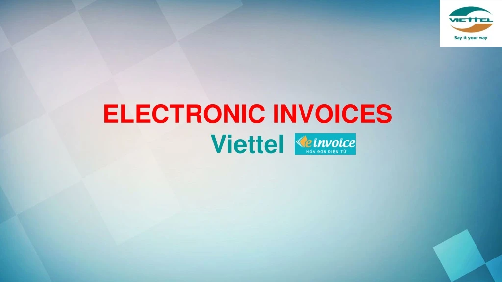 PPT - ELECTRONIC INVOICES Viettel PowerPoint Presentation, free ...