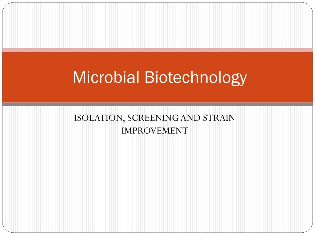 PPT - Microbial Biotechnology PowerPoint Presentation, free download - ID:8908557