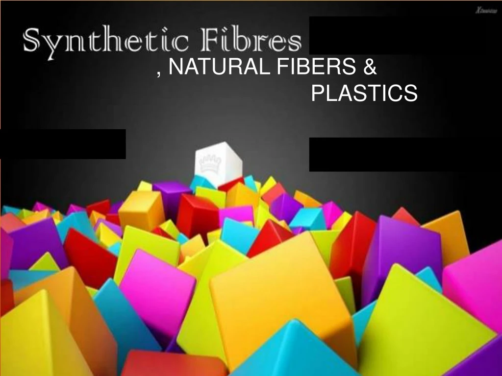 PPT - , NATURAL FIBERS & PLASTICS PowerPoint Presentation, free ...