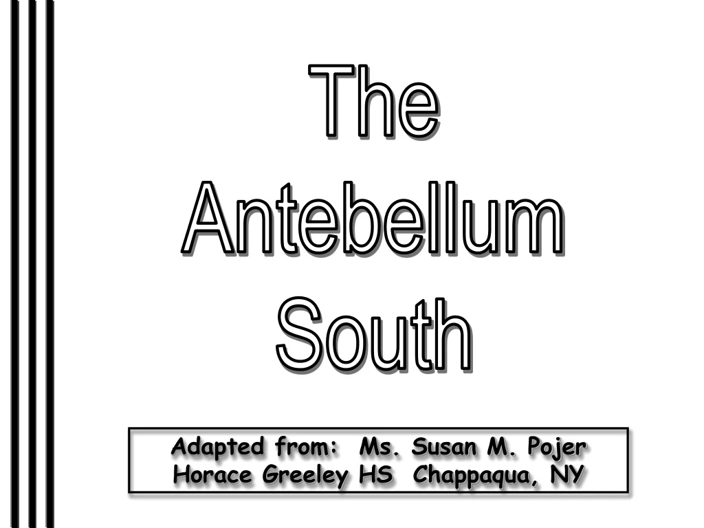 PPT - The Antebellum South PowerPoint Presentation, free download - ID ...
