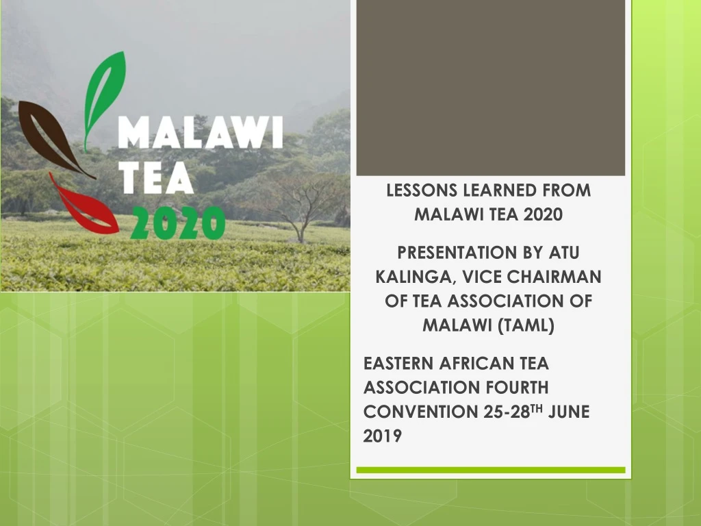 PPT - LESSONS LEARNED FROM MALAWI TEA 2020 PowerPoint Presentation ...