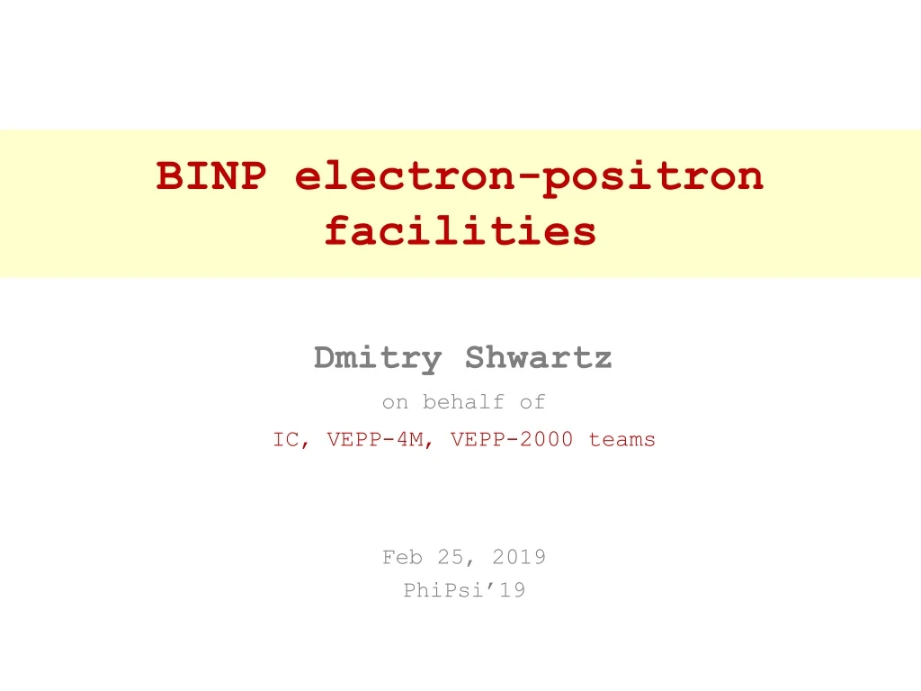PPT - BINP electron-positron facilities PowerPoint Presentation, free ...