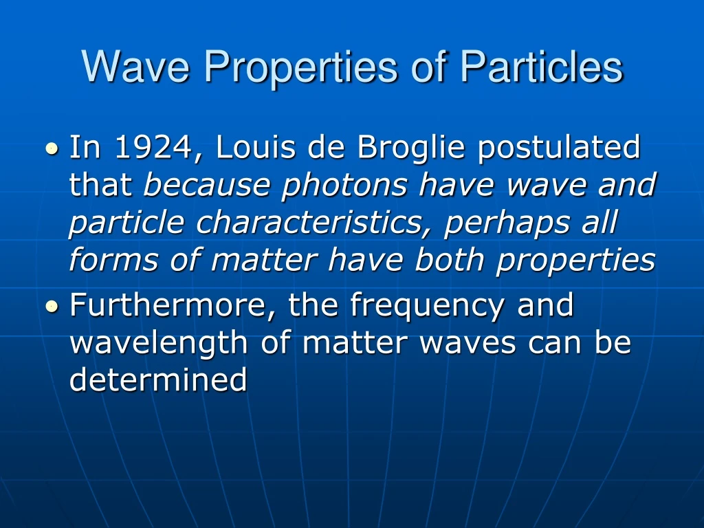 PPT - Wave Properties of Particles PowerPoint Presentation, free ...