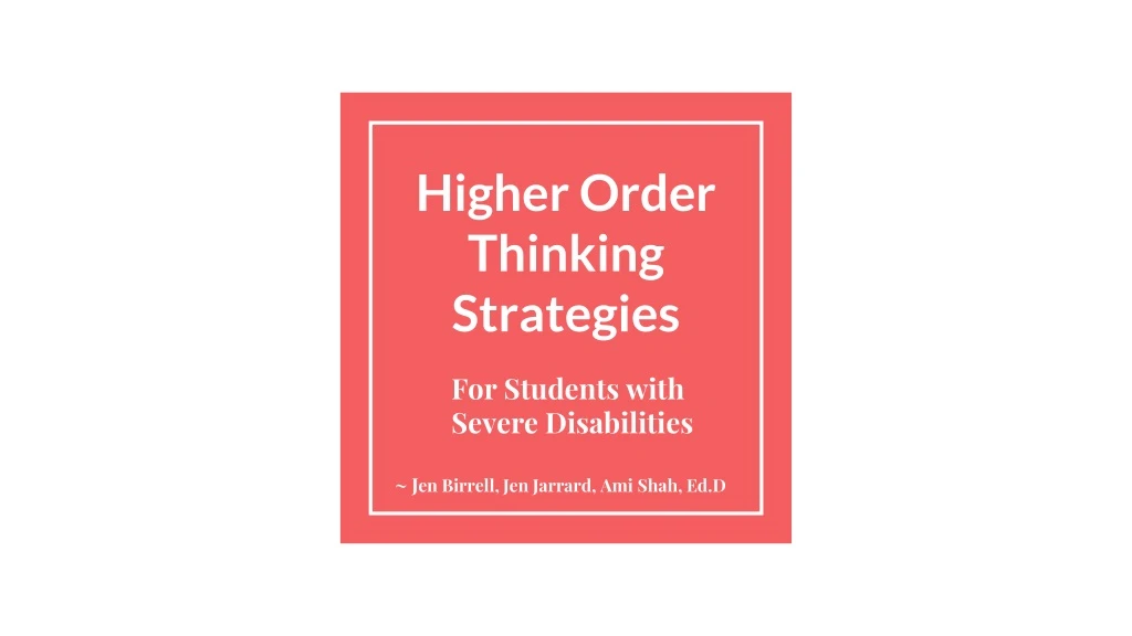 PPT - Higher Order Thinking Strategies PowerPoint Presentation, free ...