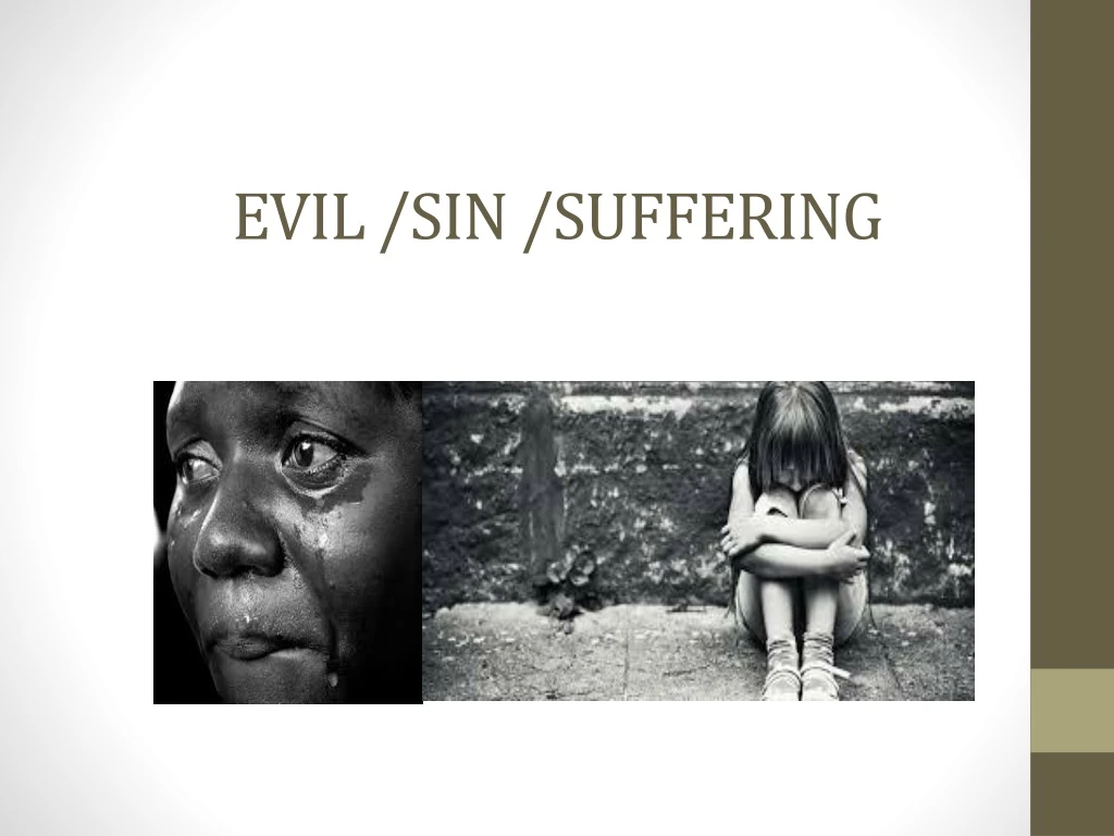 PPT - EVIL /SIN /SUFFERING PowerPoint Presentation, free download - ID ...