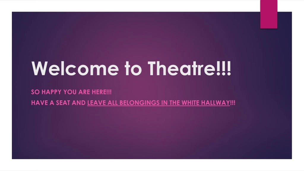 PPT - Welcome to Theatre!!! PowerPoint Presentation, free download - ID ...