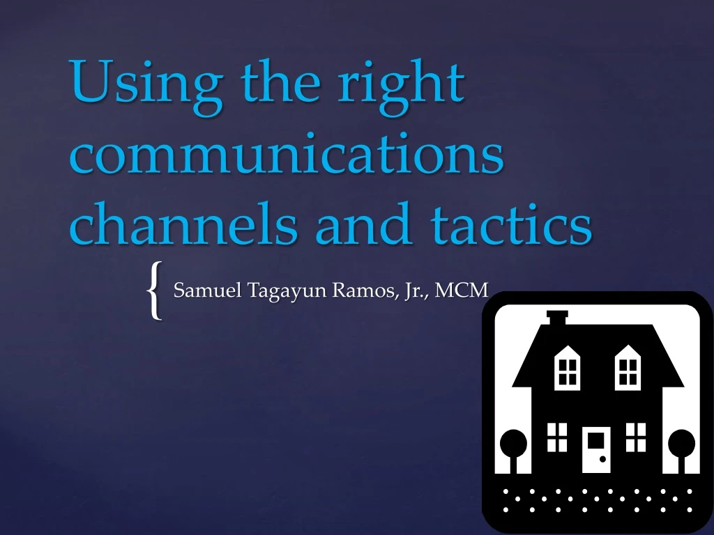 PPT - Using the right communications channels and tactics PowerPoint ...