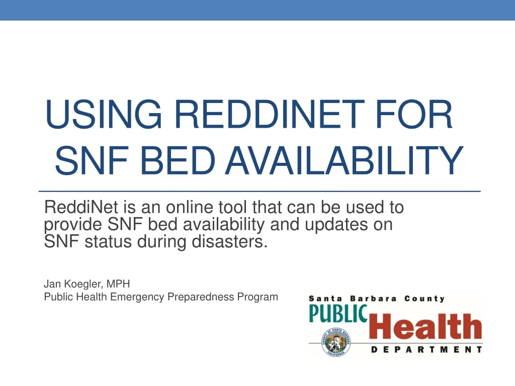 PPT - Using Reddinet for SNF bed availability PowerPoint Presentation ...