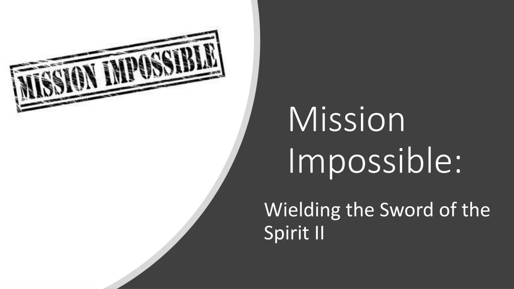 PPT - Mission Impossible: PowerPoint Presentation, free download - ID ...