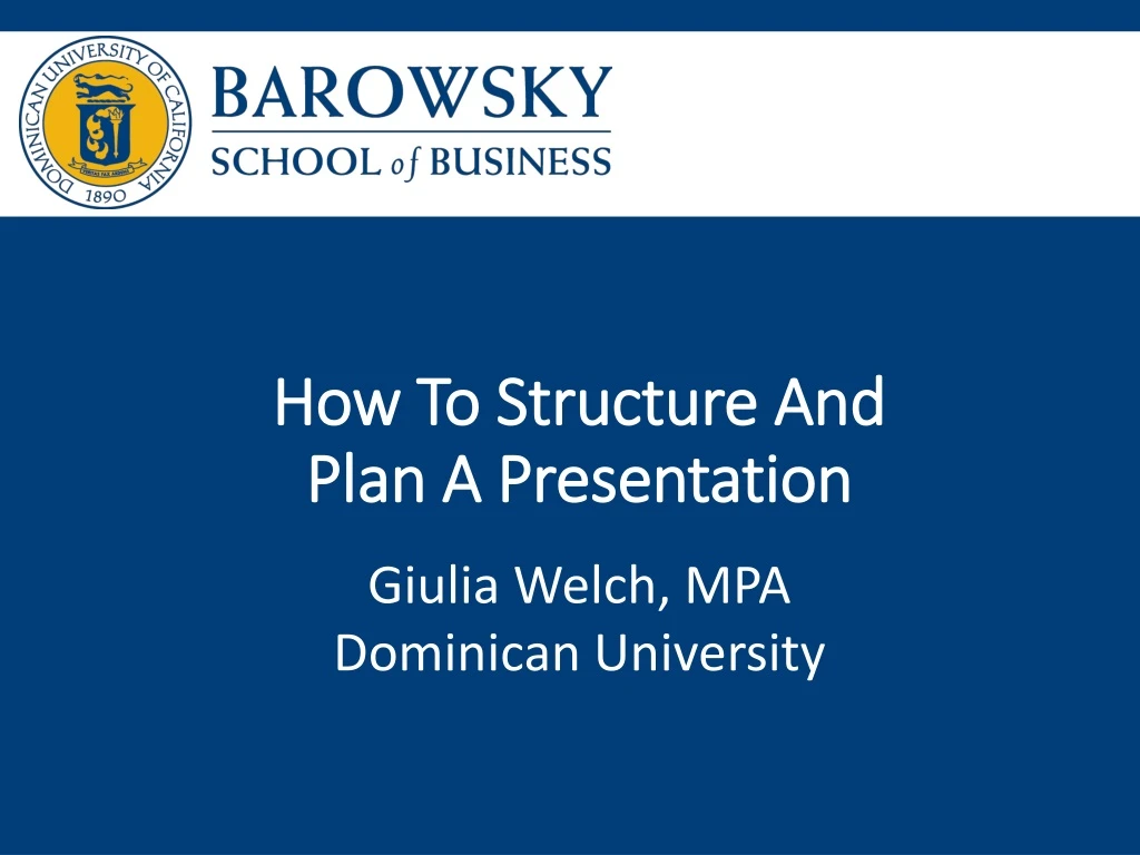 PPT - How To Structure And Plan A Presentation PowerPoint Presentation ...