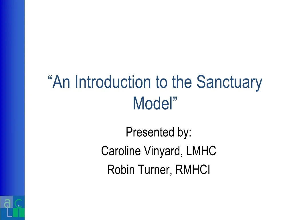 PPT - “An Introduction to the Sanctuary Model” PowerPoint Presentation ...