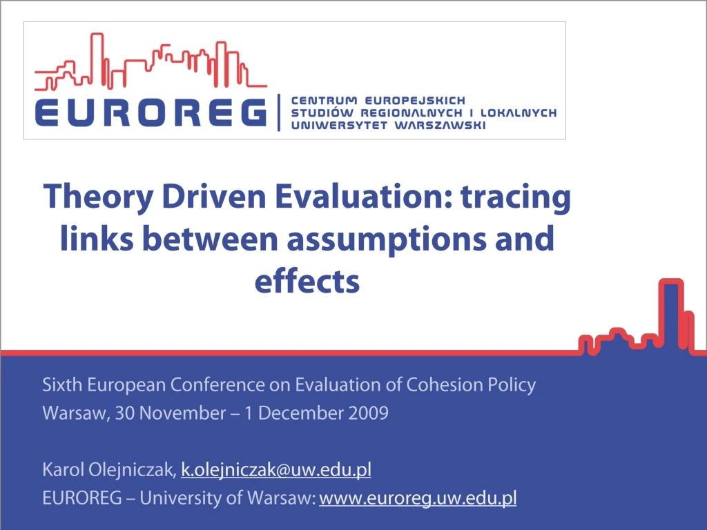 PPT - Theory Driven Evaluation: tracing links between assumptions and effects PowerPoint ...