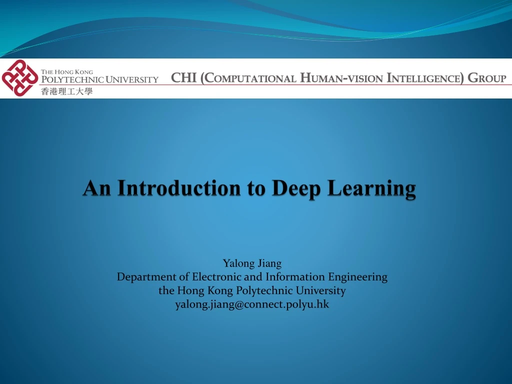 PPT - An Introduction to Deep Learning PowerPoint Presentation, free ...
