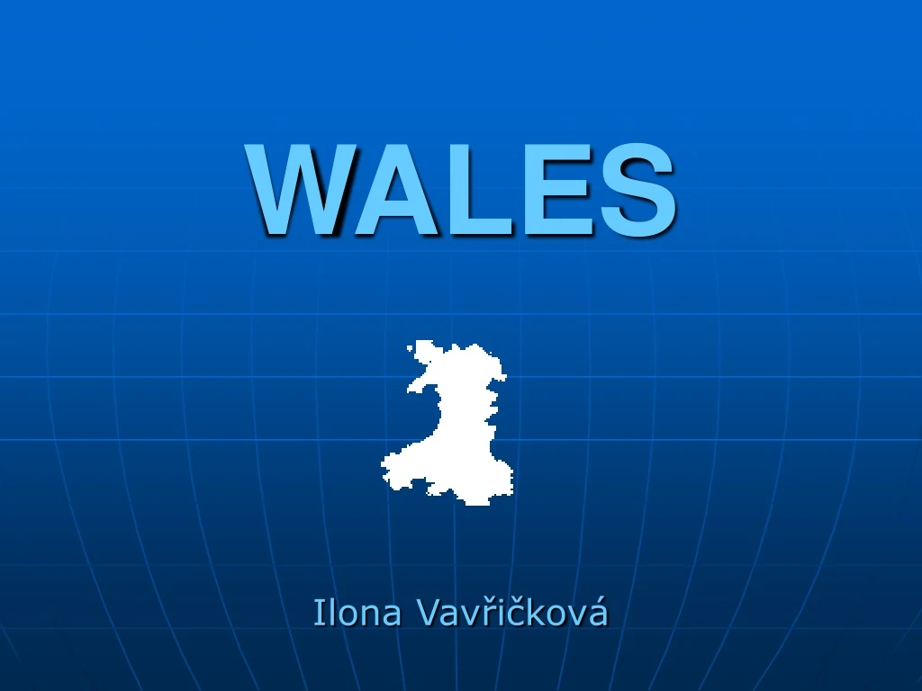 PPT - WALES PowerPoint Presentation, free download - ID:8918725