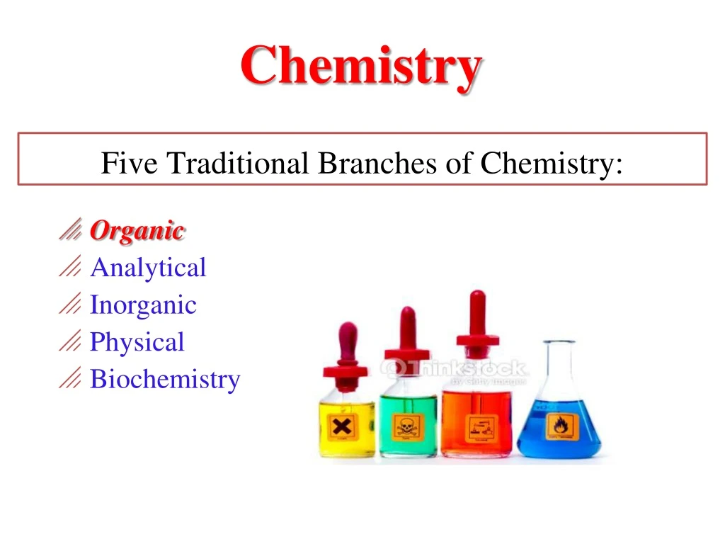 PPT - Five Traditional Branches of Chemistry: PowerPoint Presentation ...