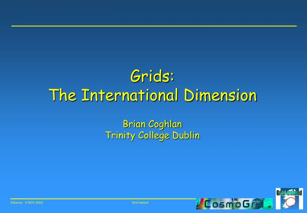PPT - Grids: The International Dimension PowerPoint Presentation, free ...