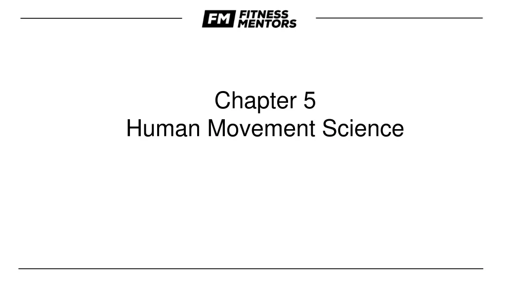 PPT - Chapter 5 Human Movement Science PowerPoint Presentation, free ...