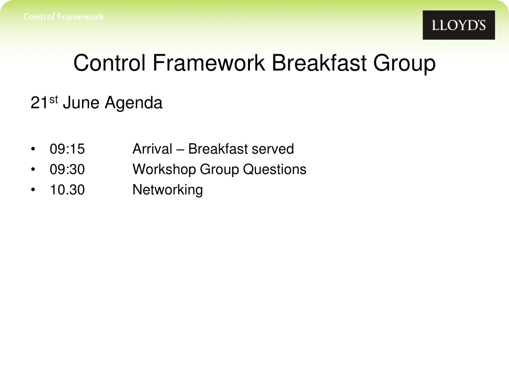PPT - Control Framework Breakfast Group PowerPoint Presentation, free ...