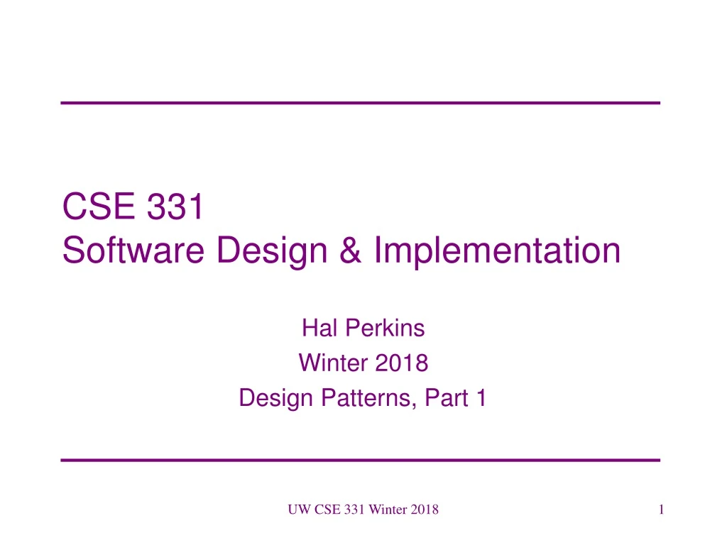 PPT - CSE 331 Software Design & Implementation PowerPoint Presentation - ID:8920671