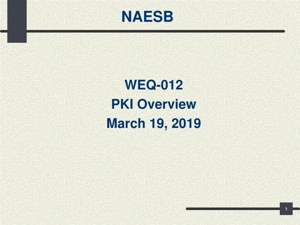 PPT - NAESB PowerPoint Presentation, free download - ID:8921310