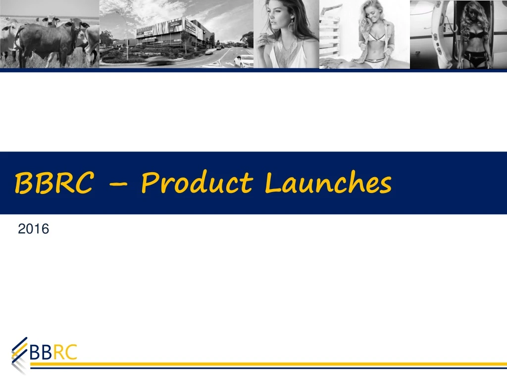 PPT - BBRC – Product Launches PowerPoint Presentation, free download ...