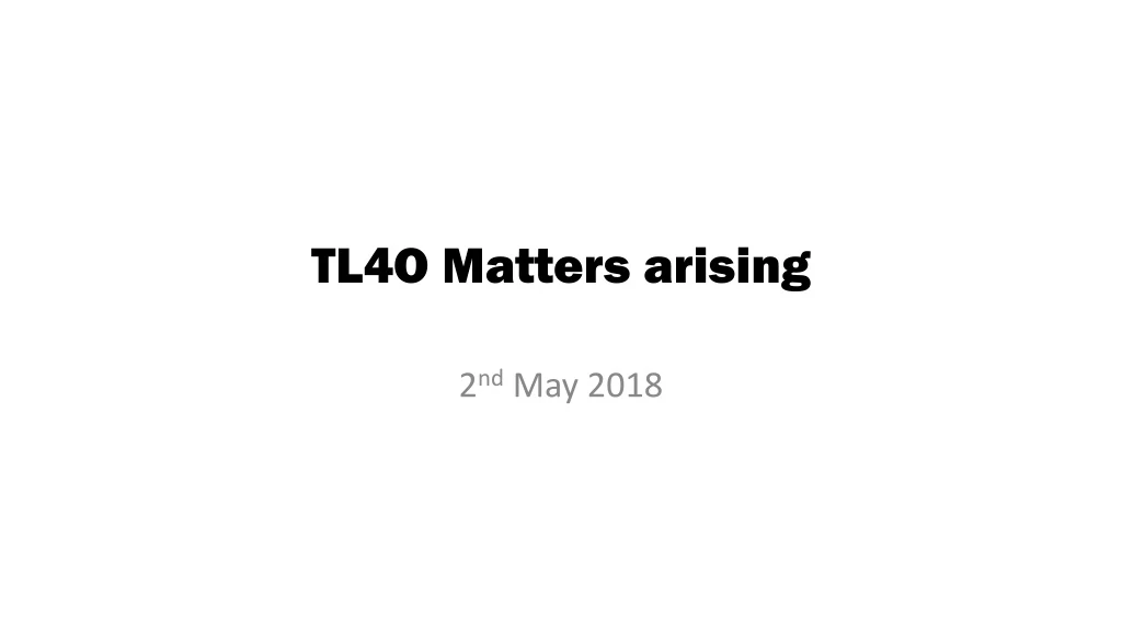PPT - TL4O Matters arising PowerPoint Presentation, free download - ID ...