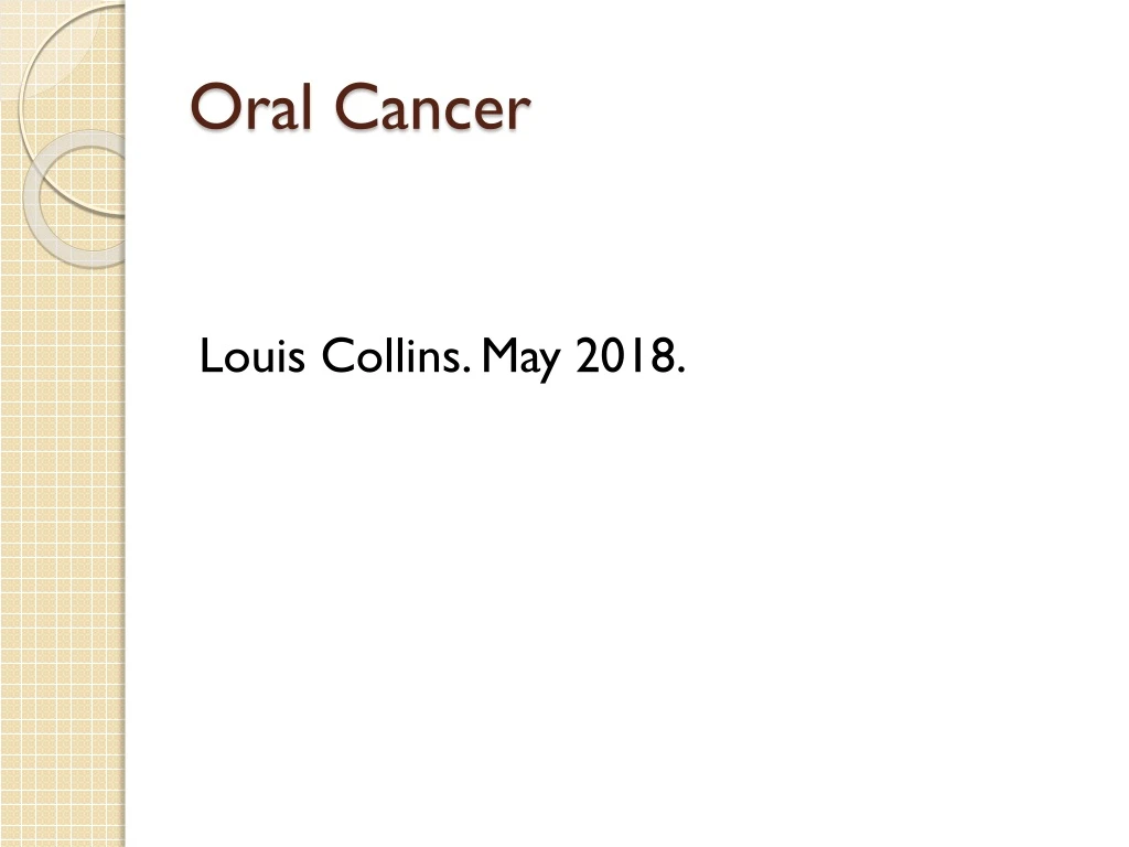 PPT - Oral Cancer PowerPoint Presentation, free download - ID:8922992