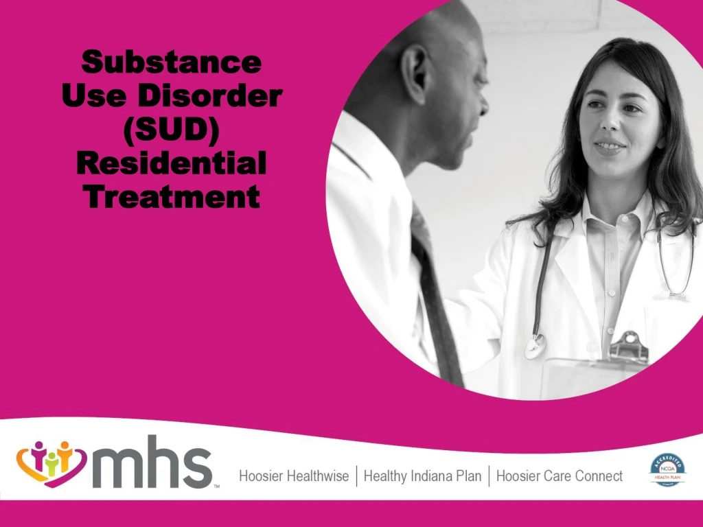 PPT - Substance Use Disorder (SUD) Residential Treatment PowerPoint ... PPT - Substance Use Disorder (SUD) Residential Treatment PowerPoint ...
