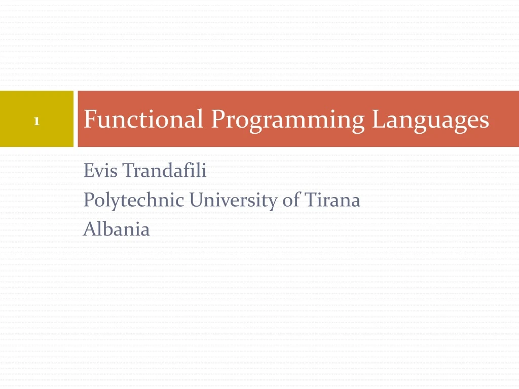 PPT - Functional Programming Languages PowerPoint Presentation, free ... PPT - Functional Programming Languages PowerPoint Presentation, free ...