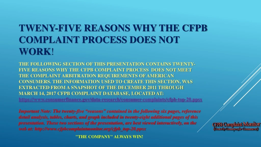 PPT - TWENY-FIVE REASONS WHY THE cfpb complaint process Does not work ...