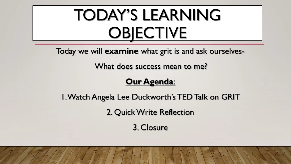 PPT - Today’s Learning Objective PowerPoint Presentation, free download ...