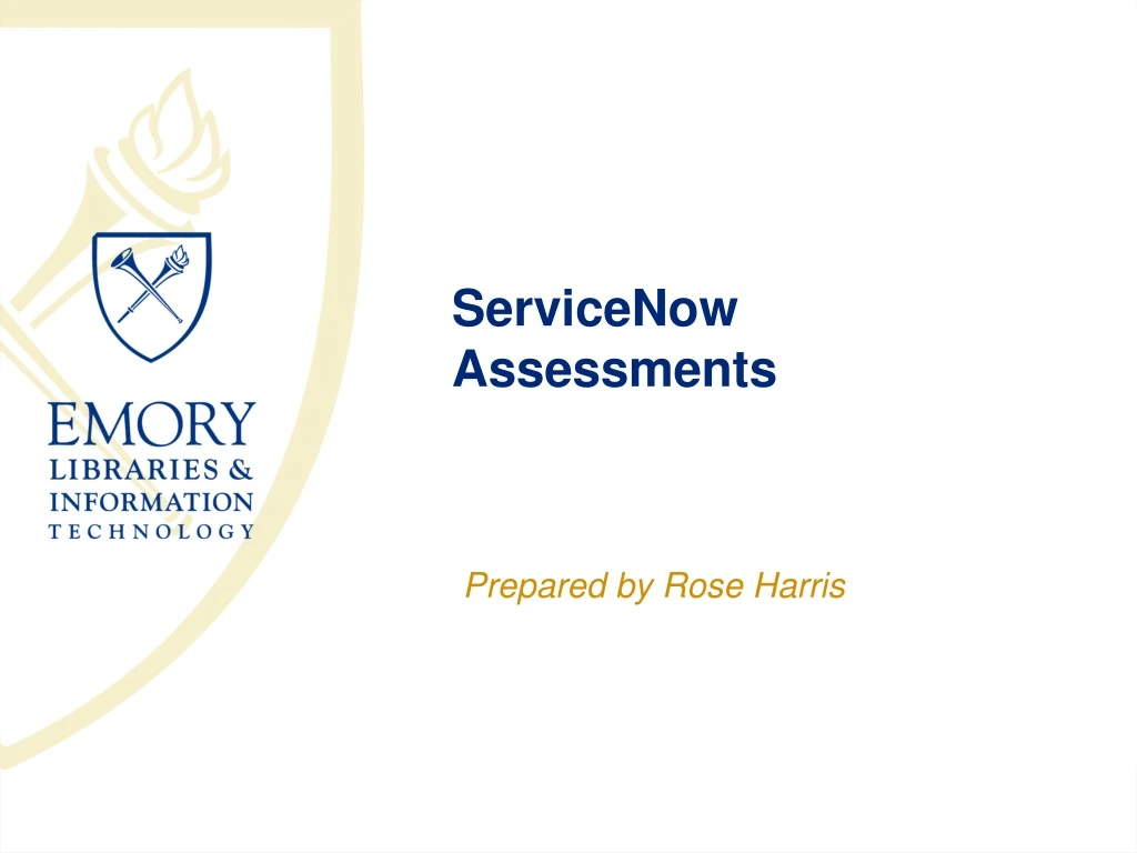 PPT - ServiceNow Assessments PowerPoint Presentation, free download ...