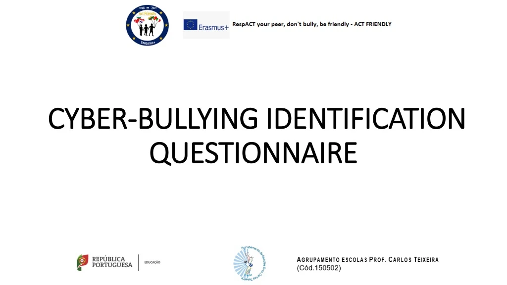 PPT - CYBER-BULLYING IDENTIFICATION QUESTIONNAIRE PowerPoint ...