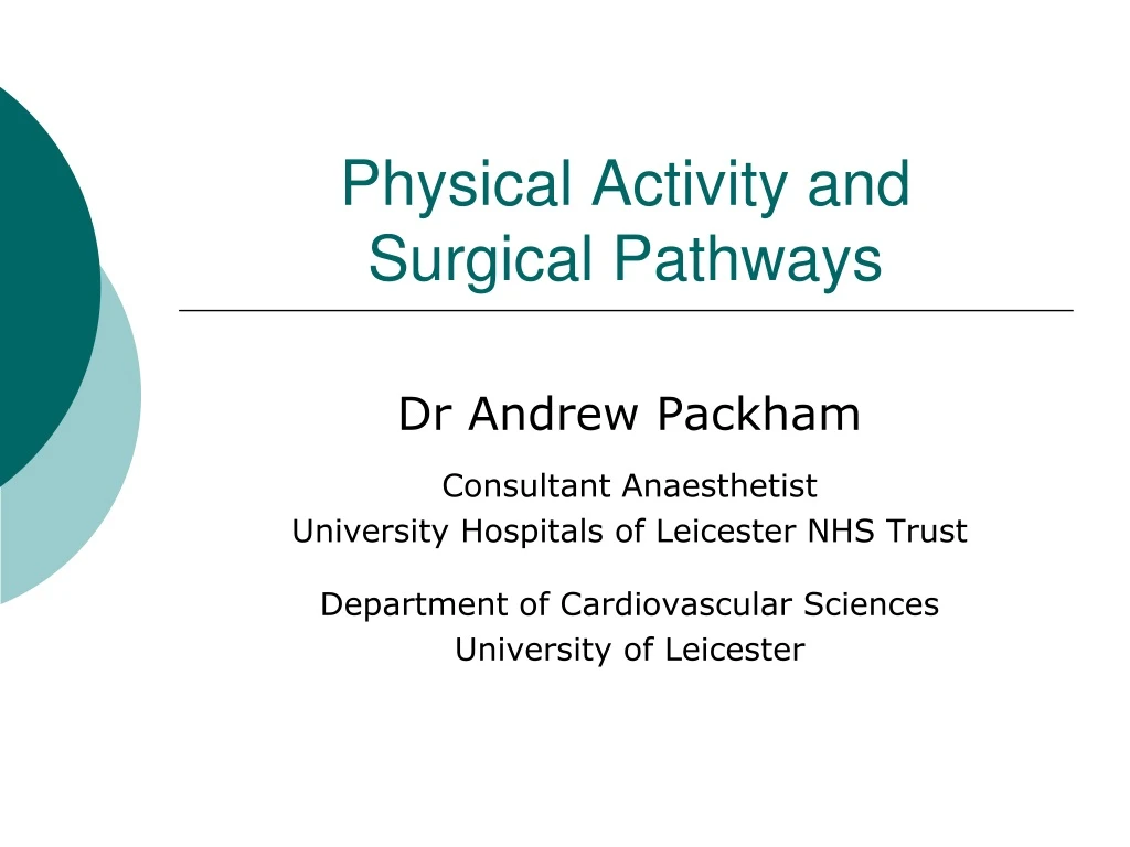 PPT - Physical Activity and Surgical Pathways PowerPoint Presentation ...