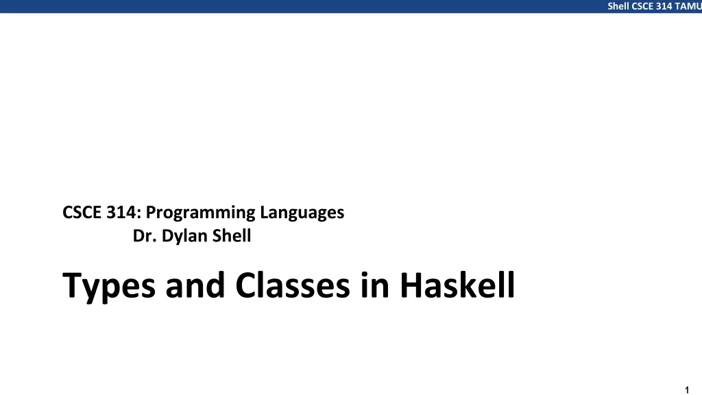 PPT - Types and Classes in Haskell PowerPoint Presentation, free download - ID:8926541