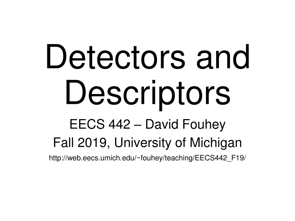 PPT - Detectors and Descriptors PowerPoint Presentation, free download ...