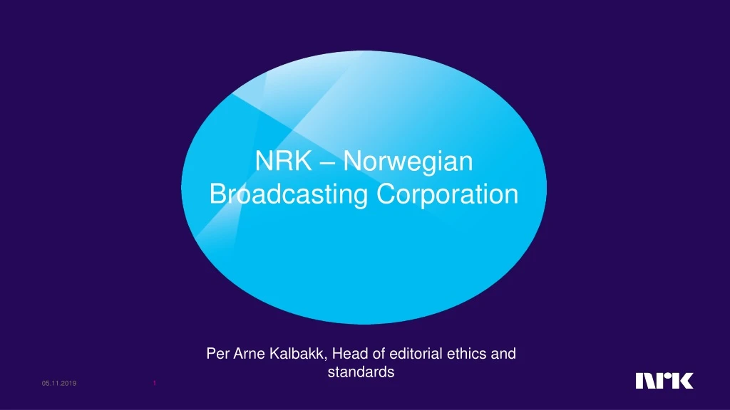 PPT - NRK – Norwegian Broadcasting Corporation PowerPoint Presentation ...