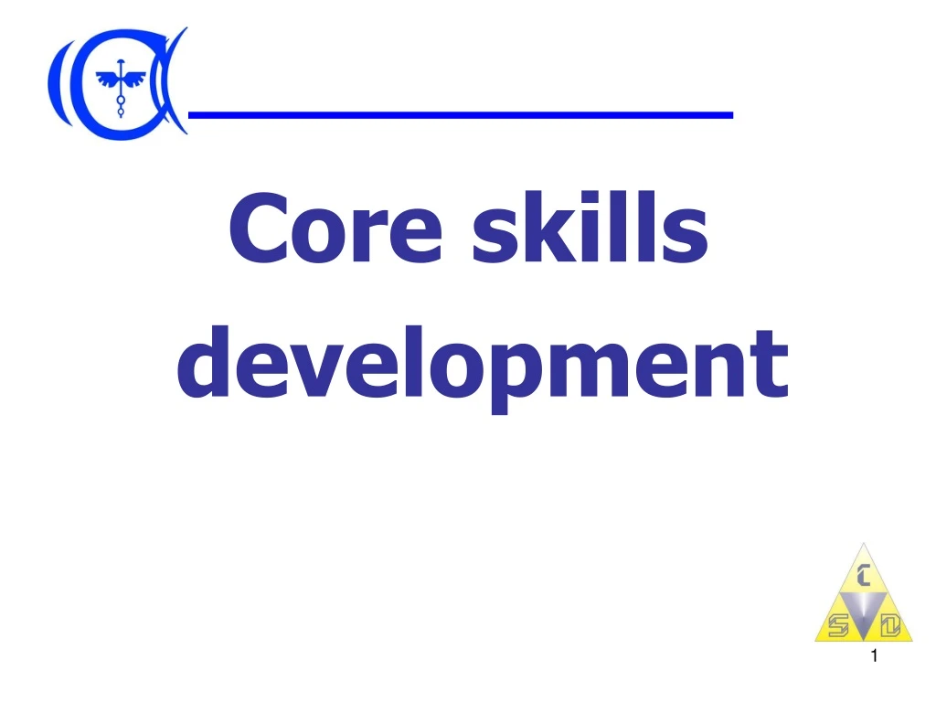 PPT - Core skills development PowerPoint Presentation, free download ...