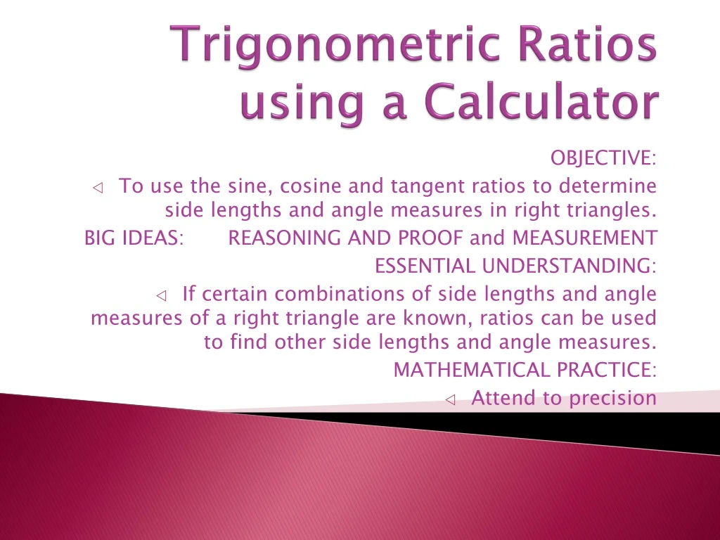 PPT - Trigonometric Ratios using a Calculator PowerPoint Presentation ...